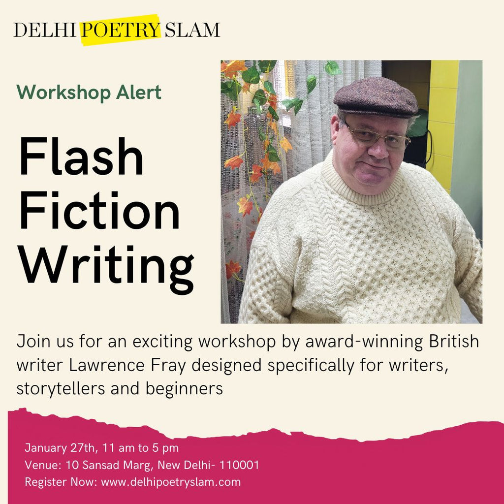 Flash Fiction Writing Workshop – Delhi Poetry Slam